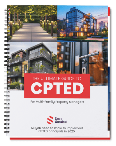 The Ultimate Guide to CPTED for Multi-Family Property Managers 2025